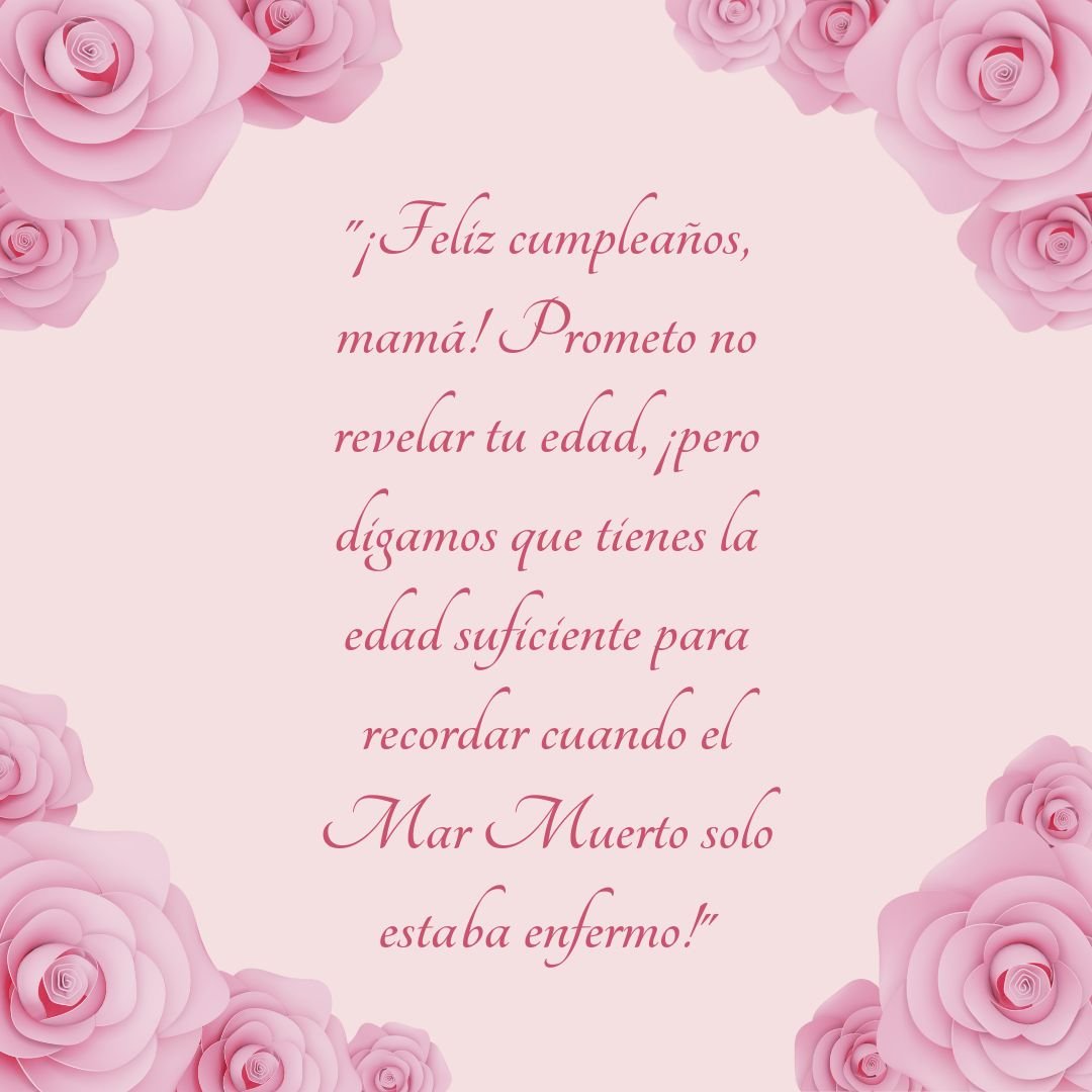Frases de Feliz Cumpleaños Mamá con Imágenes, 15 formas sinceras y ...