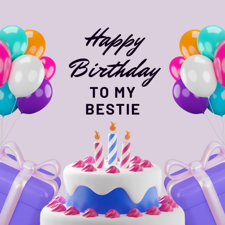 Happy Birthday Images for Bestie, Also Get the Best Birthday Wishes ...